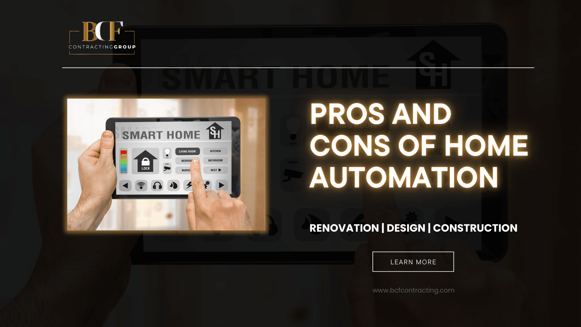 Pros and Cons of Home Automation: Is a Smart Home Right for You? - BCF ...
